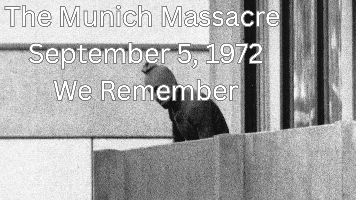 The Munich Massacre September 5, 1972 | Jews Can Shoot